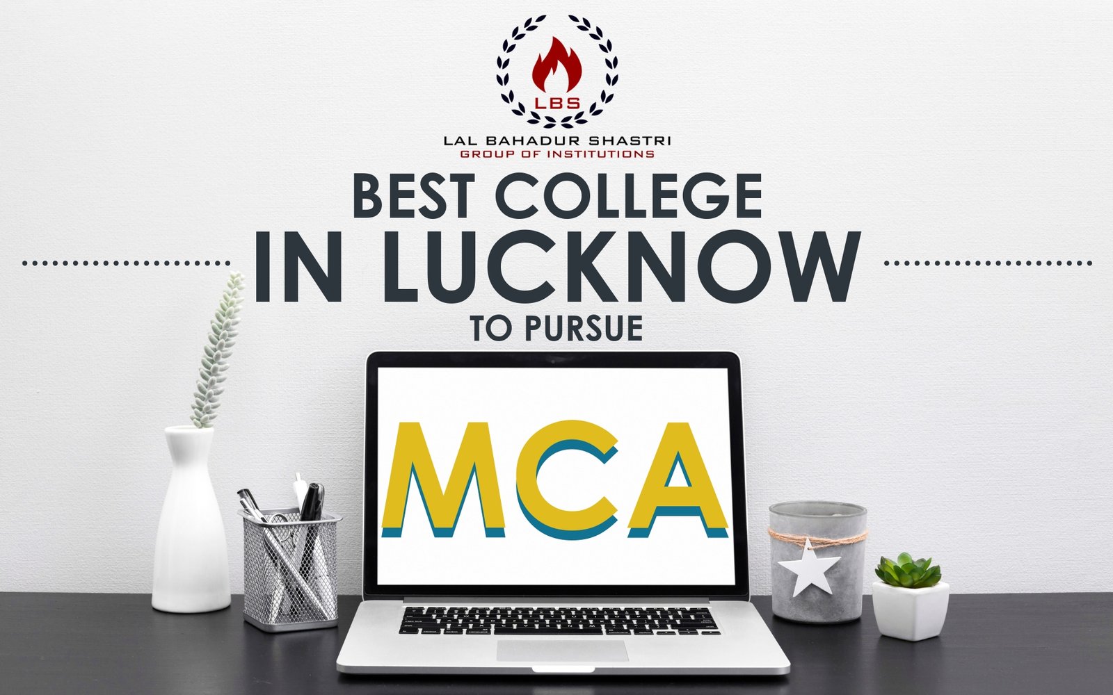 Opportunities with an MCA degree - LBSIMDS