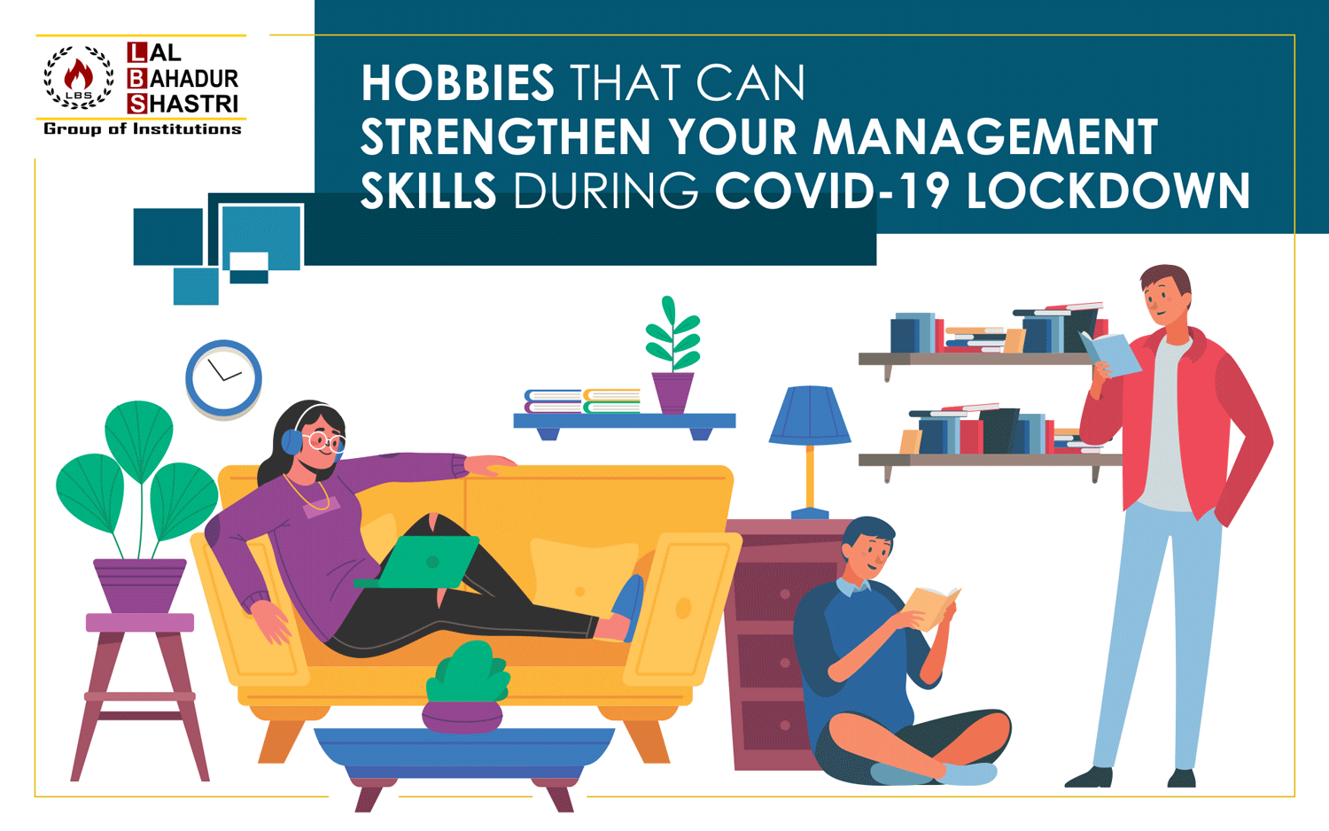 HOBBIES THAT CAN ENHANCE YOUR MANAGEMENT SKILLS- LBSIMDS